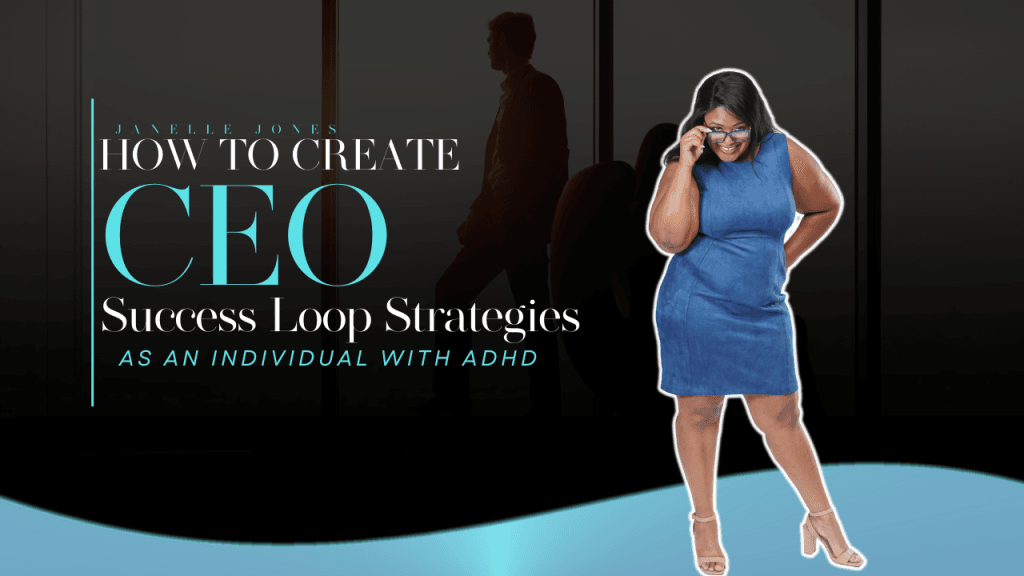 How to Create CEO - Janelle Jones